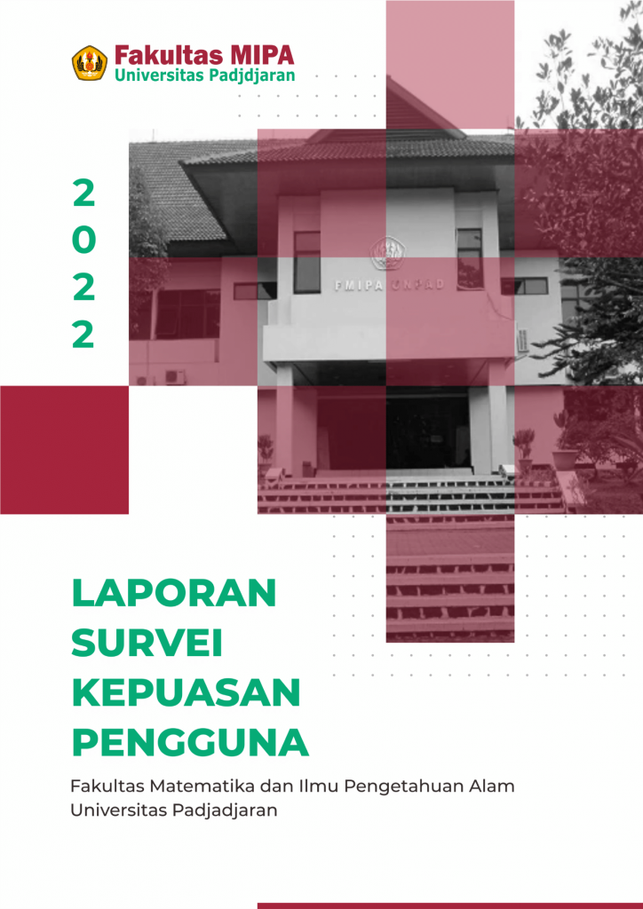 Laporan Survei Kepuasan Pengguna FMIPA UNPAD 2022 – FMIPA Unpad